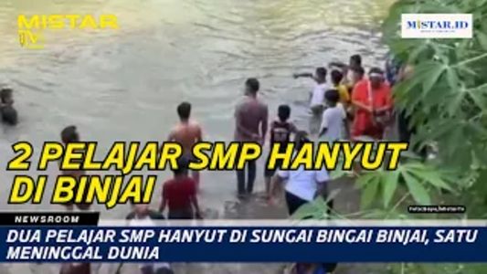 Newsroom: Dua Pelajar SMP Hanyut di Sungai Bingai Binjai, Satu ...