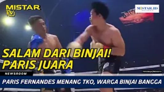 Newsroom: Paris Fernandes Menang TKO, Warga Binjai Bangga