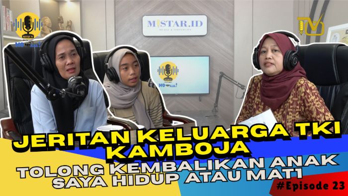 Mo Tau Aja : Jeritan Keluarga TKI Kamboja: Tolong Kembalikan Anak Saya ...