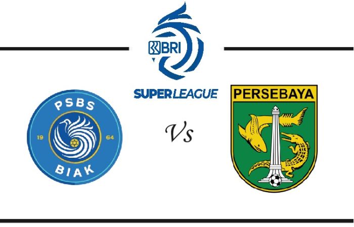 Prediksi PSBS Biak vs Persebaya: Duel Panas di Tanah Papua, Siapa ...