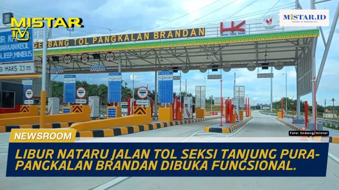 Newsroom : Libur Nataru Jalan Tol Seksi Tanjung Pura-Pangkalan Brandan Dibuka Fungsional